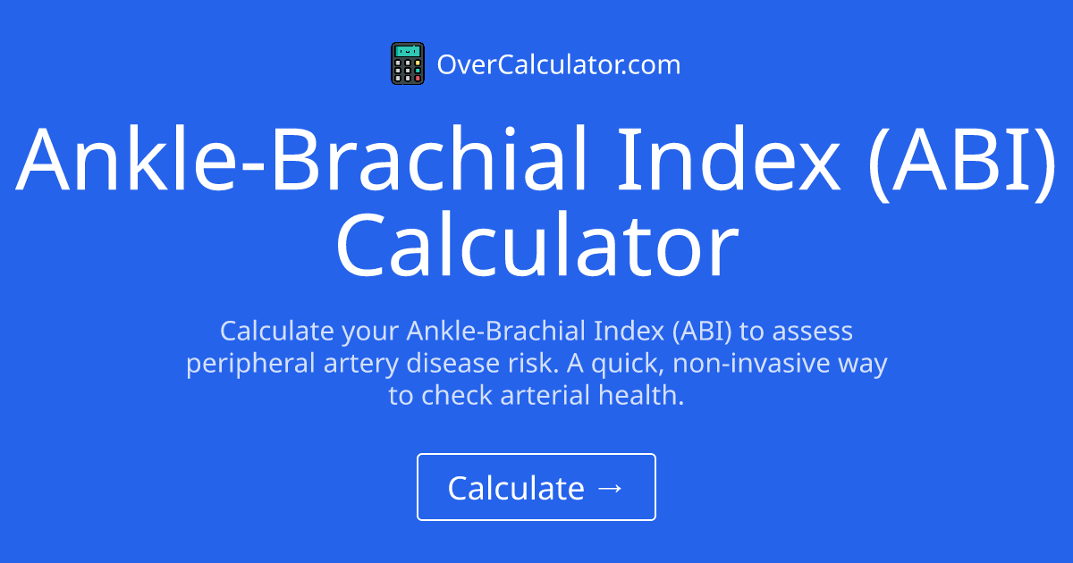 Ankle-Brachial Index (ABI) Calculator
