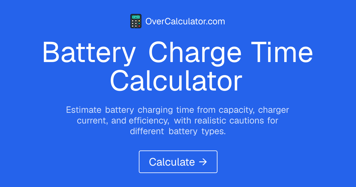 Battery Charge Time Calculator