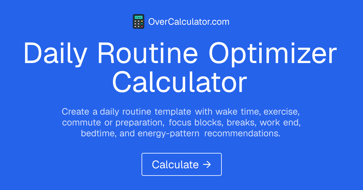 Daily Routine Optimizer Calculator