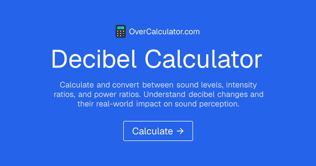 Decibel Calculator