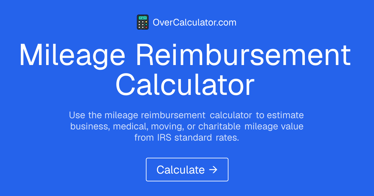Mileage Reimbursement Calculator