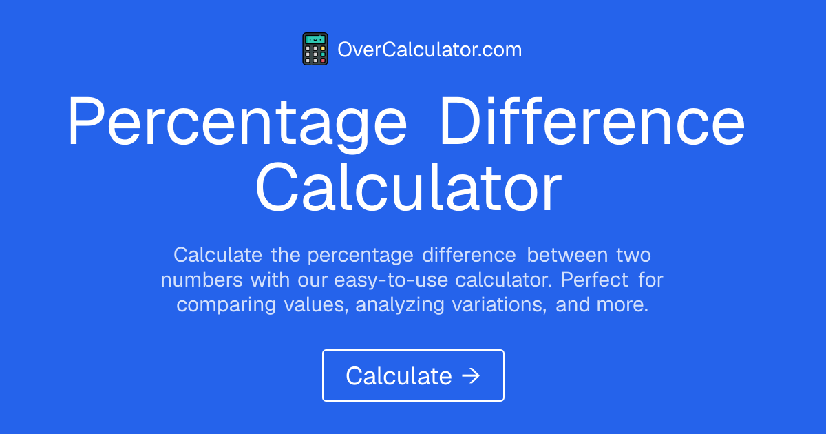 Percentage Difference Calculator